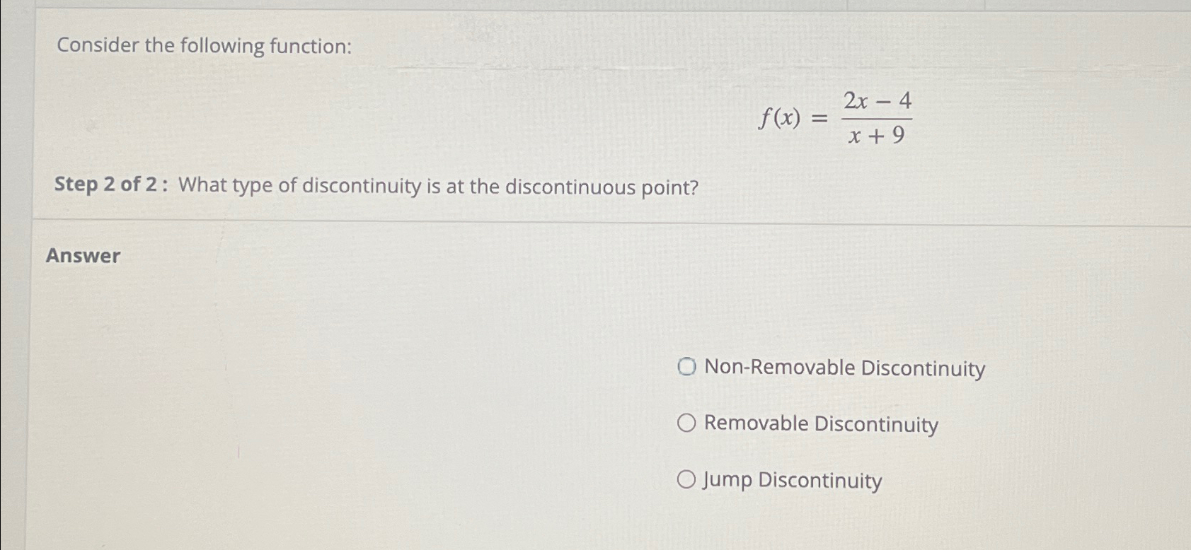 Solved Consider the following function:f(x)=2x-4x+9Step 2 | Chegg.com
