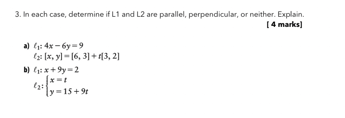 Solved In each case, determine if L1 ﻿and L2 ﻿are parallel, | Chegg.com