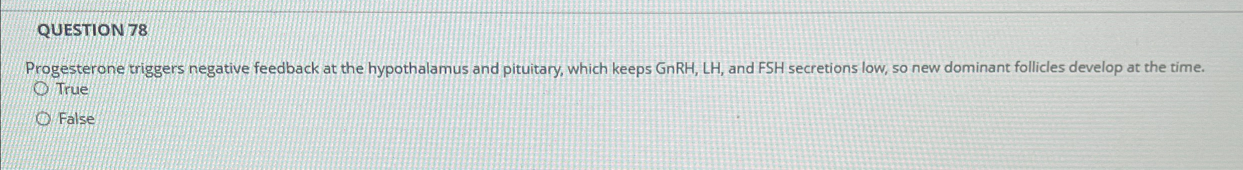 Solved QUESTION 78Progesterone triggers negative feedback at | Chegg.com