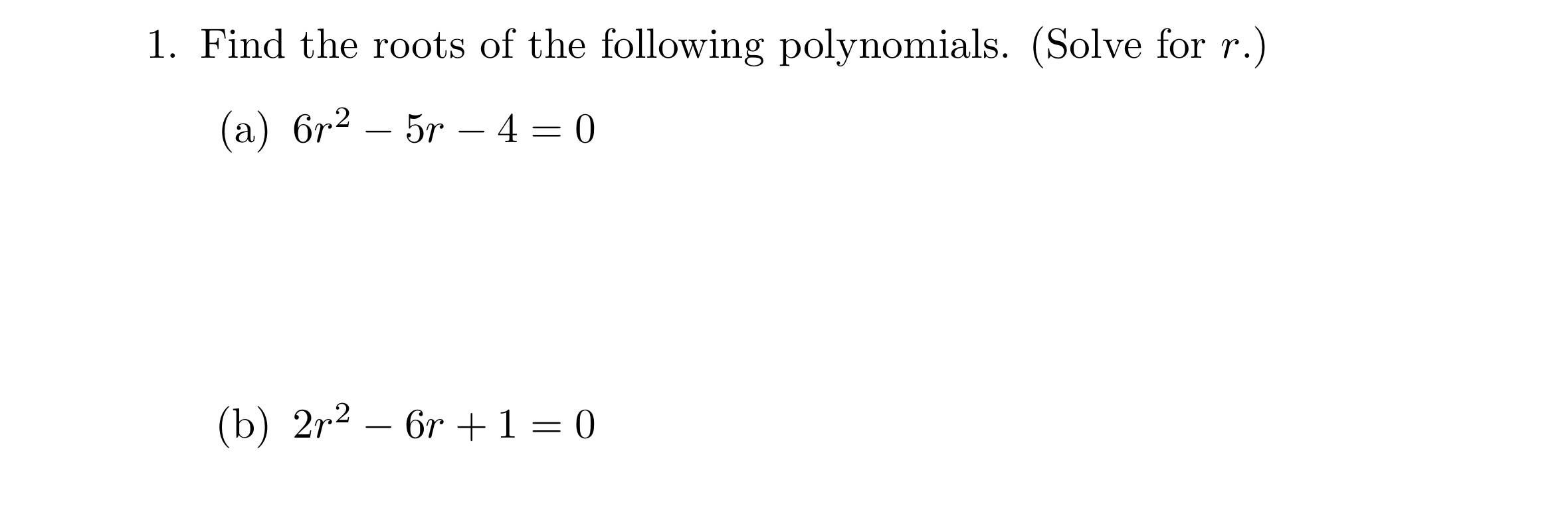 Solved Find the roots of the following polynomials. (Solve | Chegg.com