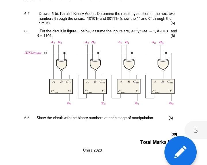 Solved 6.4 Draw a 5-bit Parallel Binary Adder. Determine the | Chegg.com