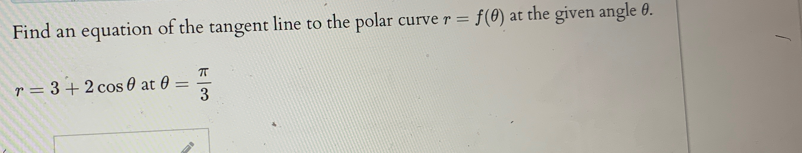 Solved Find an equation of the tangent line to the polar | Chegg.com