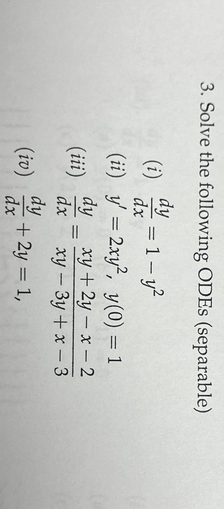 Solved Solve the following ODEs | Chegg.com