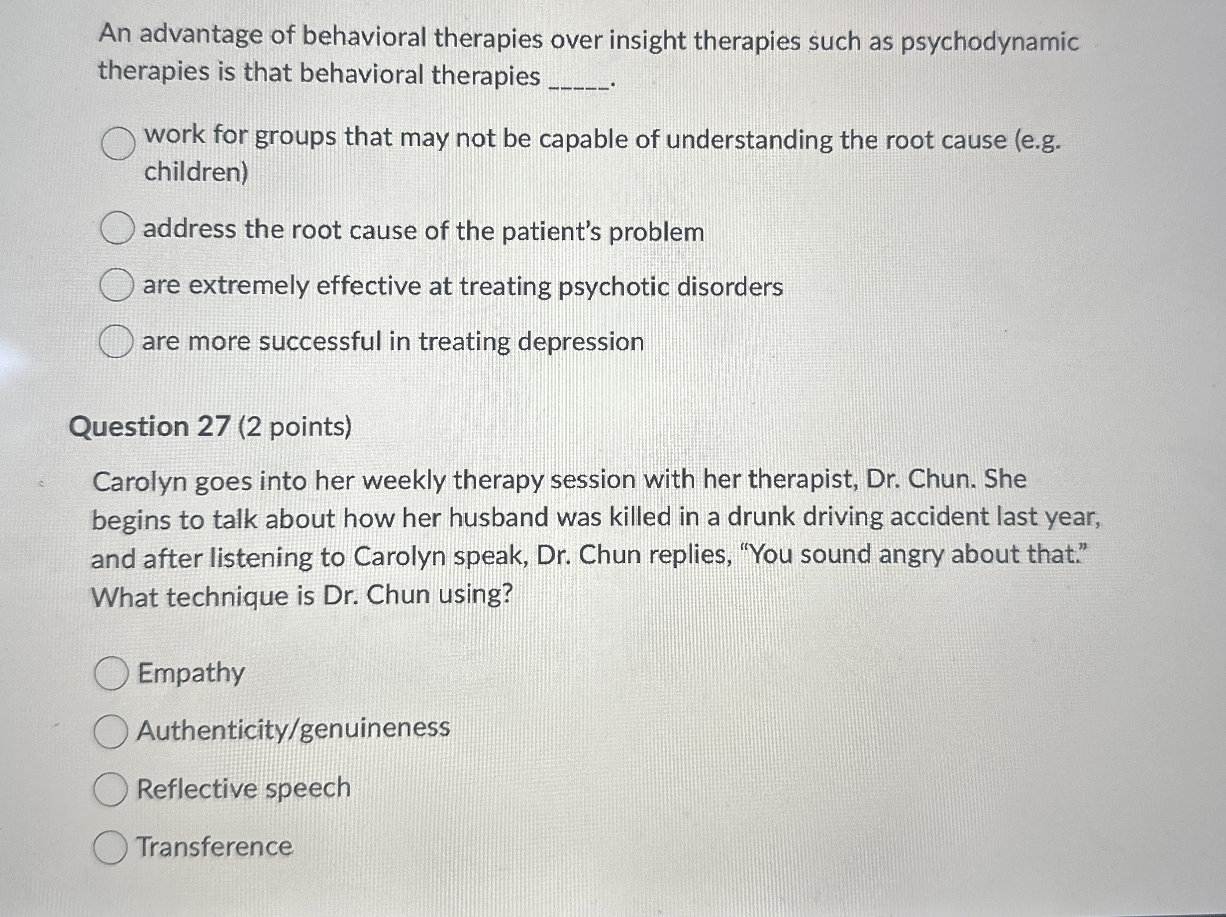 Solved An advantage of behavioral therapies over insight | Chegg.com