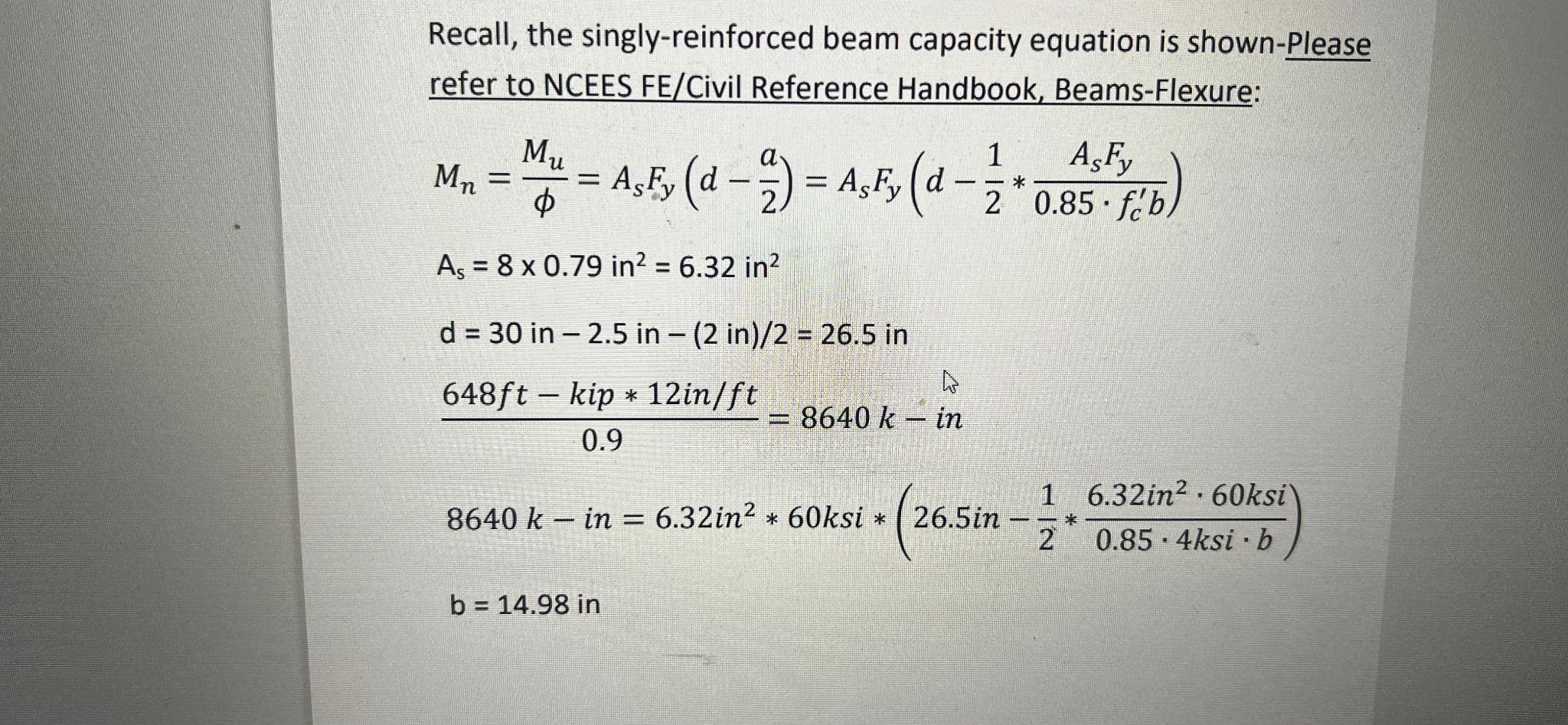 Solved Recall, the singly-reinforced beam capacity equation | Chegg.com
