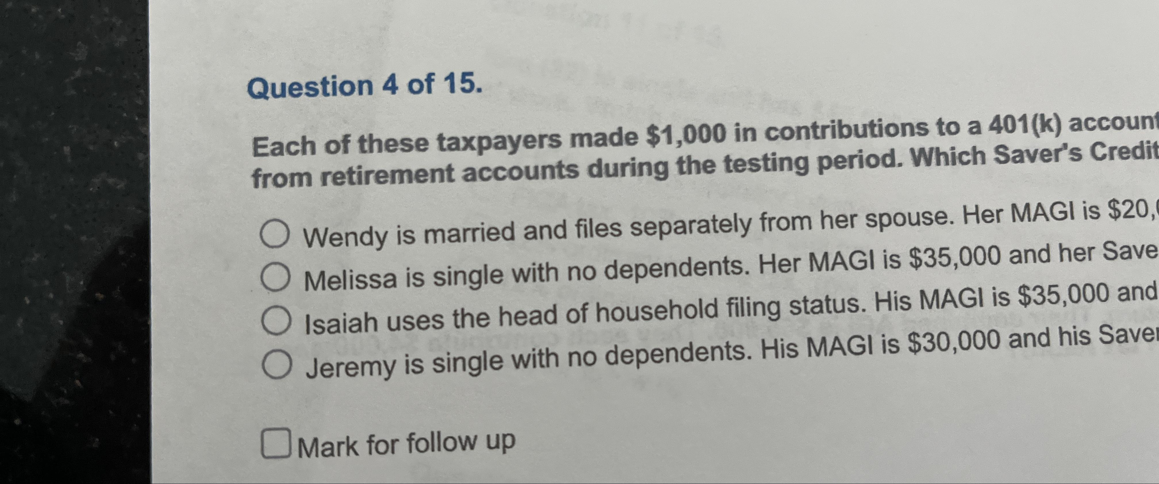 Solved Question 4 of 15.\\nEach of these taxpayers made | Chegg.com