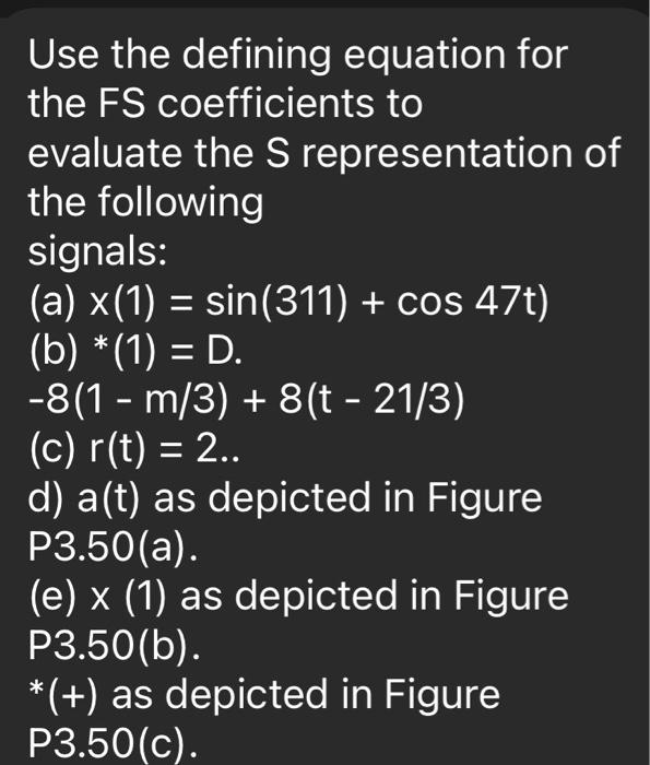 Solved Use the defining equation for the FS coefficients to | Chegg.com