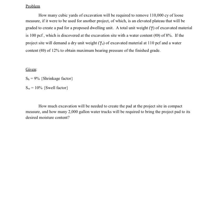 Solved Problem How many cubic yards of excavation will be | Chegg.com