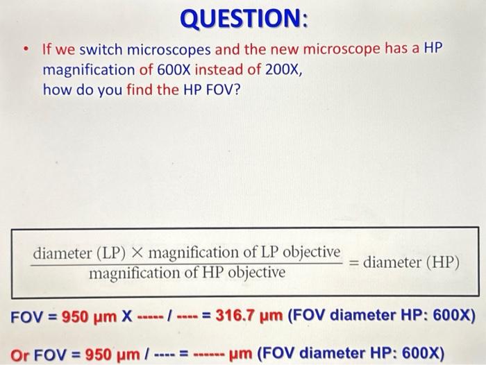 Solved - If we switch microscopes and the new microscope has | Chegg.com