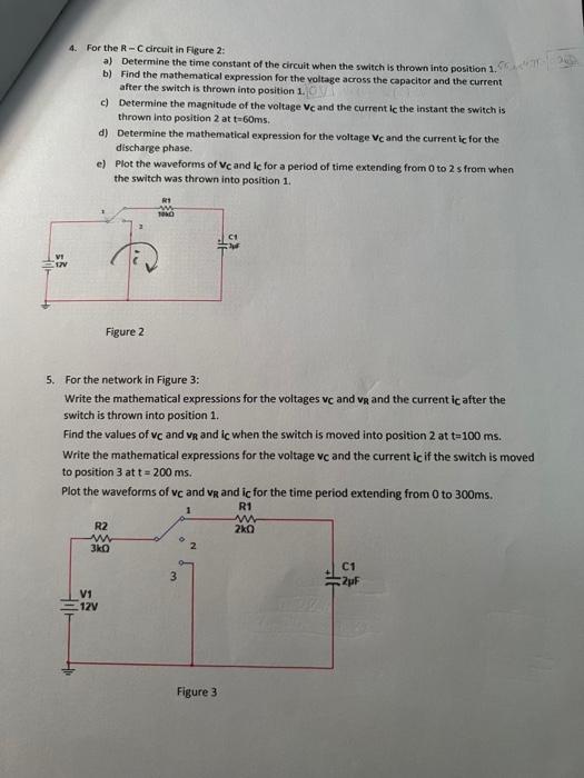Solved 4. For the R=C circuit in Figure 2: a) Determine the | Chegg.com
