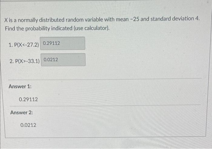 Solved X is a normally distributed random variable with mean | Chegg.com