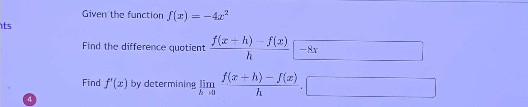 Solved Given the function f(x)=-4x2Find the difference | Chegg.com