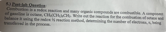 Solved 5.) ﻿Post-lab Question:Combustion is a redox reaction | Chegg.com