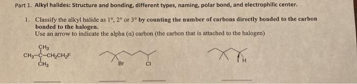 Solved Part 1. Alkyl halides: Structure and bonding, | Chegg.com
