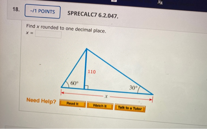 Solved NM 18. -/1 POINTS SPRECALC7 6.2.047. Find x rounded | Chegg.com Solved NM 18. -/1 POINTS SPRECALC7 6.2.047. Find x rounded | Chegg.com