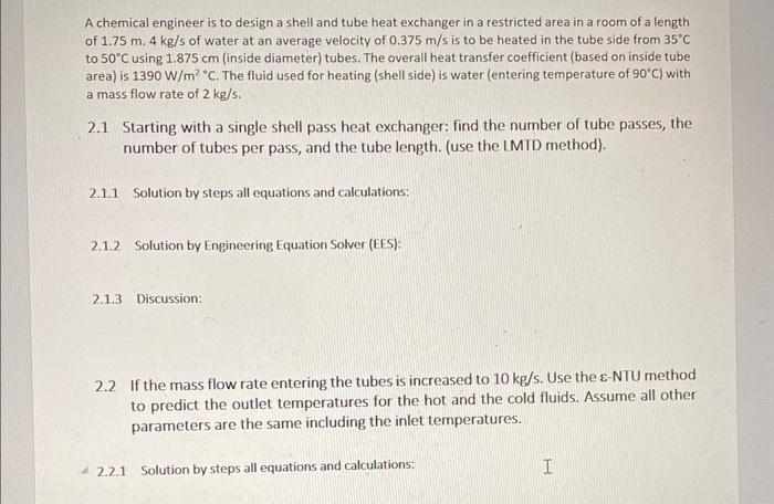 Solved A chemical engineer is to design a shell and tube | Chegg.com