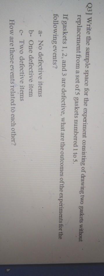 Solved Q3] Write the sample space for the experiment | Chegg.com