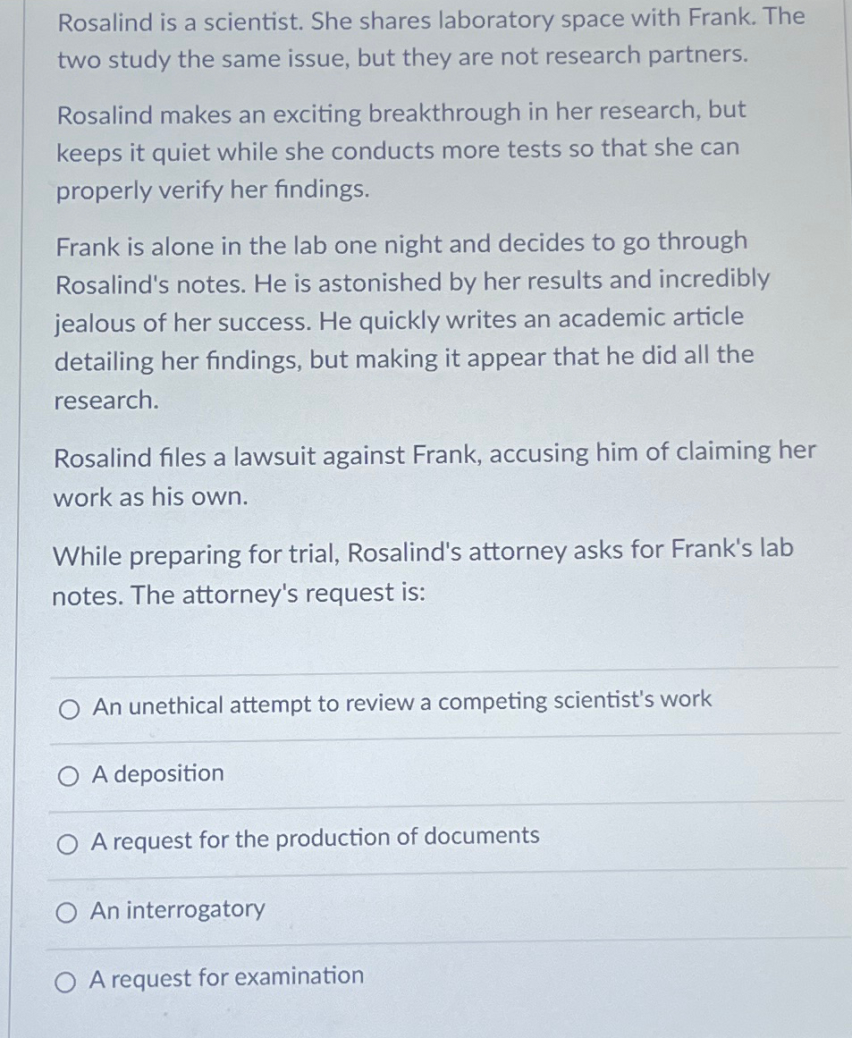 Solved Rosalind is a scientist. She shares laboratory space | Chegg.com