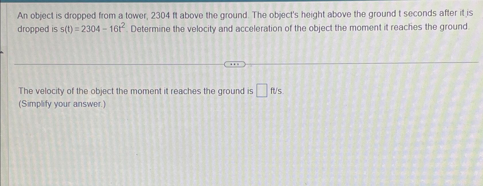 Solved An object is dropped from a tower, 2304ft ﻿above the | Chegg.com