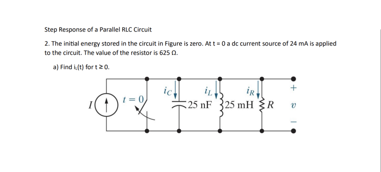 Solved Step Response Of A Parallel Rlc Circuit2 ﻿the