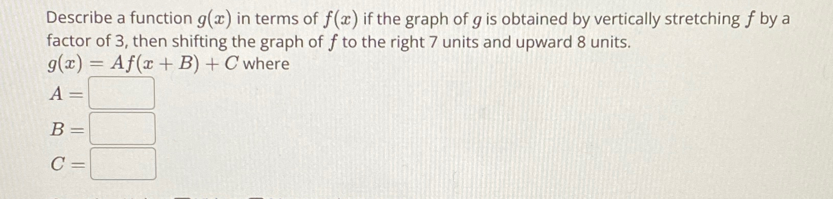 Solved Describe a function g(x) ﻿in terms of f(x) ﻿if the | Chegg.com