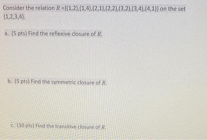 Solved Consider the relation | Chegg.com
