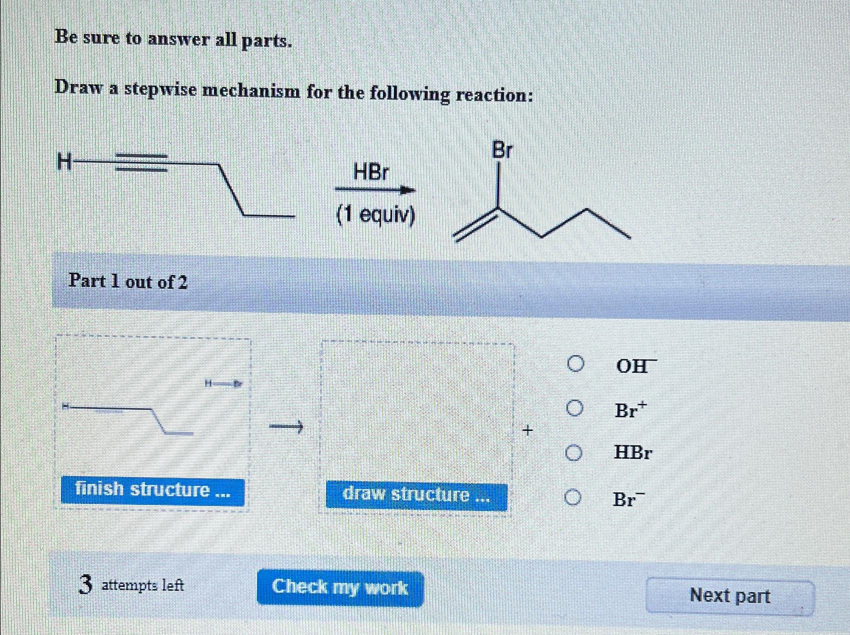 Be sure to answer all parts.Draw a stepwise mechanism | Chegg.com