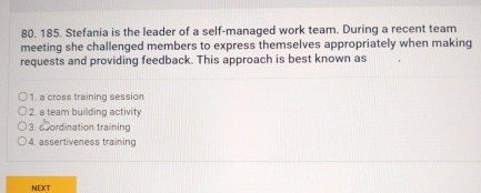 Solved Stefania is the leader of a self-managed work team. | Chegg.com