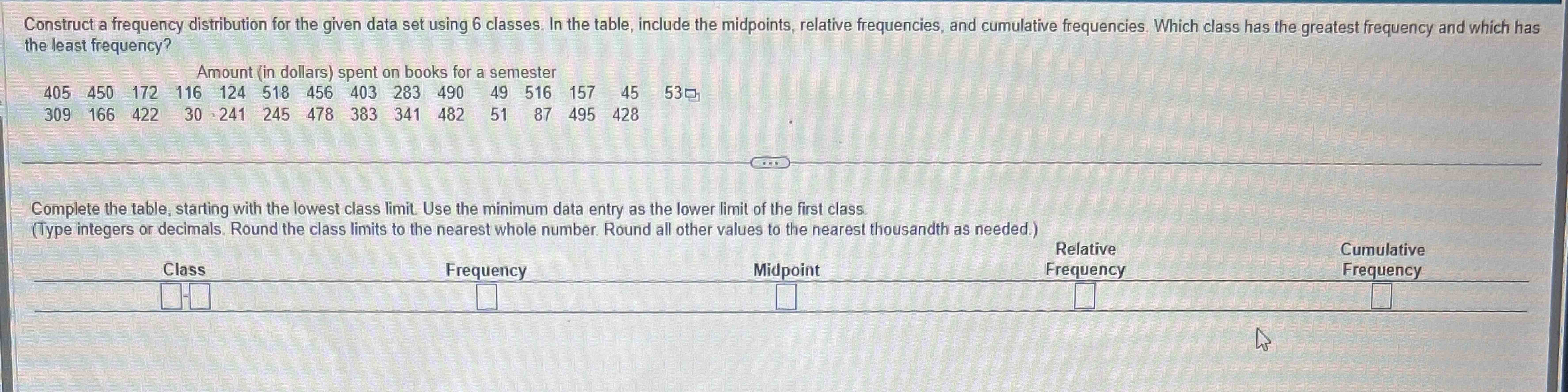 Solved Construct a frequency distribution for the given data | Chegg.com