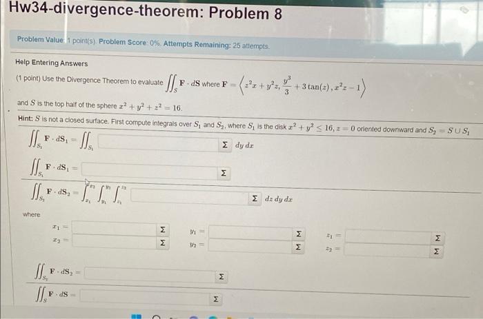 Solved Hw34-divergence-theorem: Problem 8 Problem Value 1 | Chegg.com