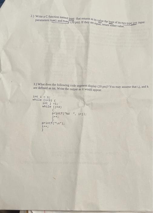 Solved 2 Write A C Function Named Least That Returns As 
