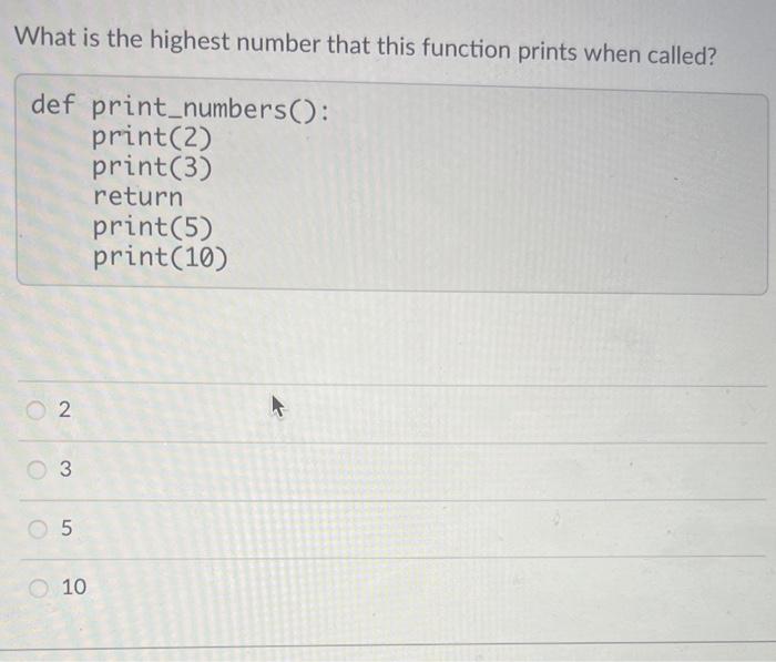 Solved What is the highest number that this function prints | Chegg.com
