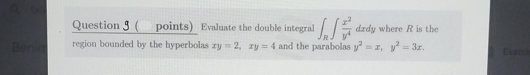 Solved Question 9 ( points) Evaluate the double integral | Chegg.com