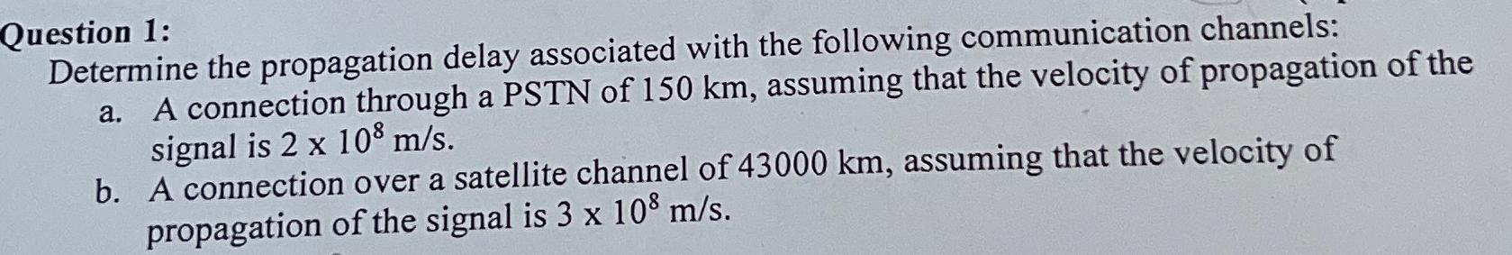 Solved Question 1:Determine the propagation delay associated | Chegg.com