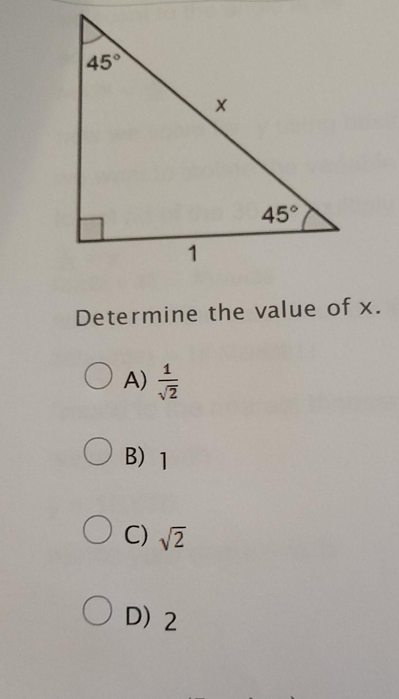 Solved 45° Х 45° 1 Determine the value of x. A) 2 B) 1 O C) | Chegg.com