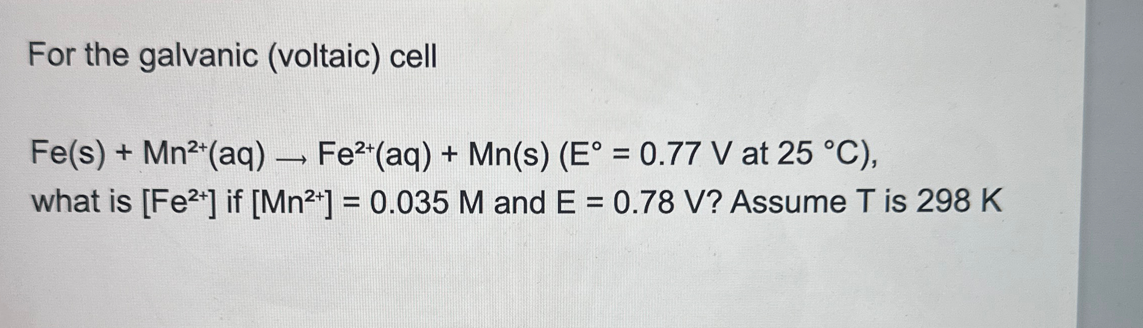 Solved For the galvanic (voltaic) ﻿cell | Chegg.com