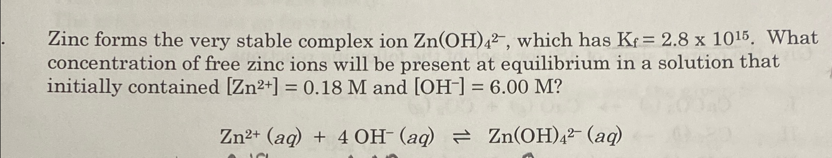 Solved Zinc forms the very stable complex ion Zn(OH)42-, | Chegg.com