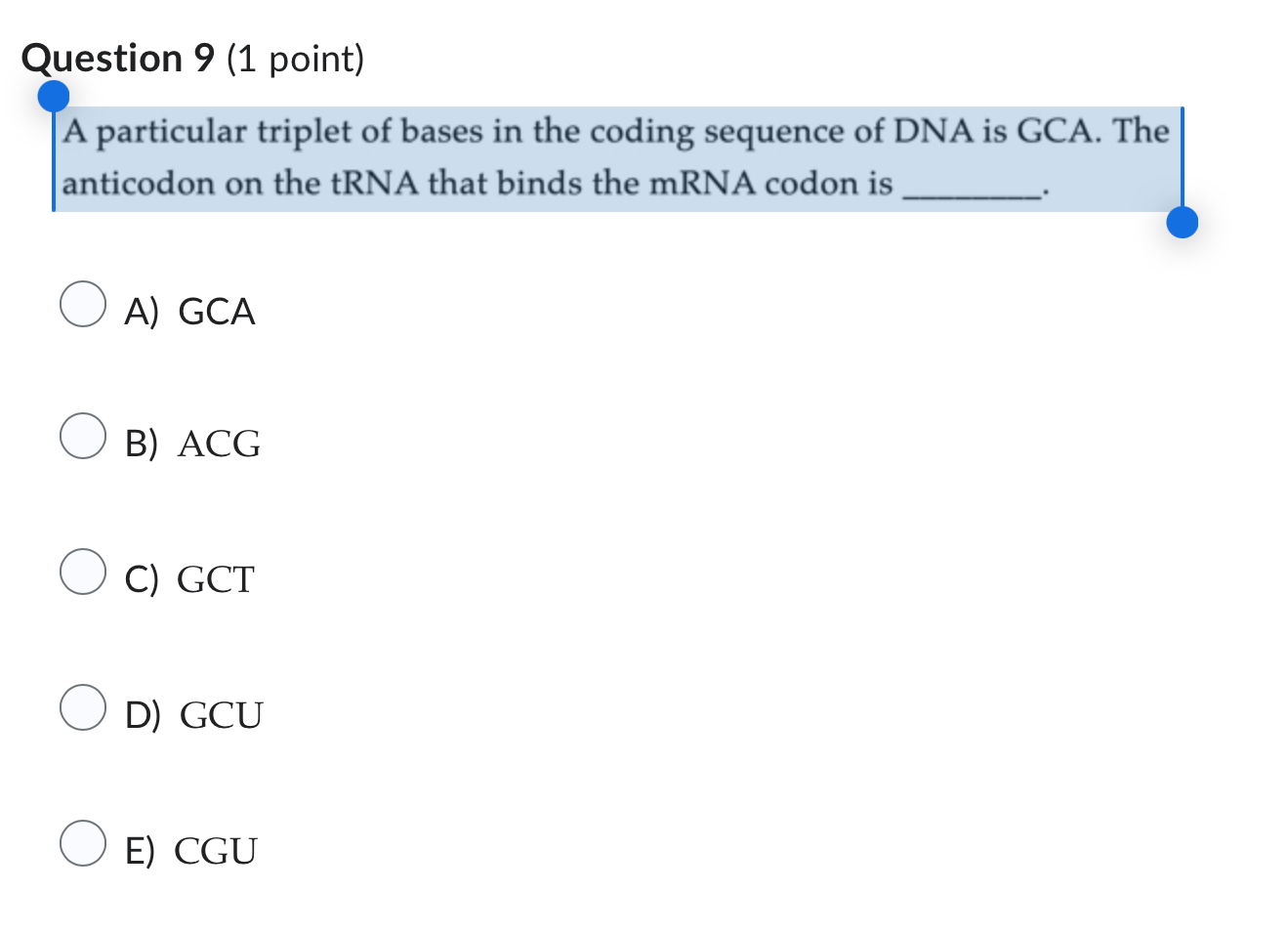 Solved Question 9 (1 ﻿point)A particular triplet of bases in | Chegg.com