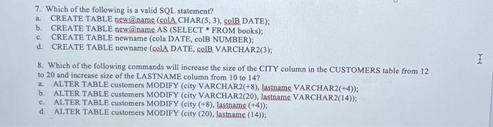 Solved 7. Which of the following is a valid SQL statement? | Chegg.com