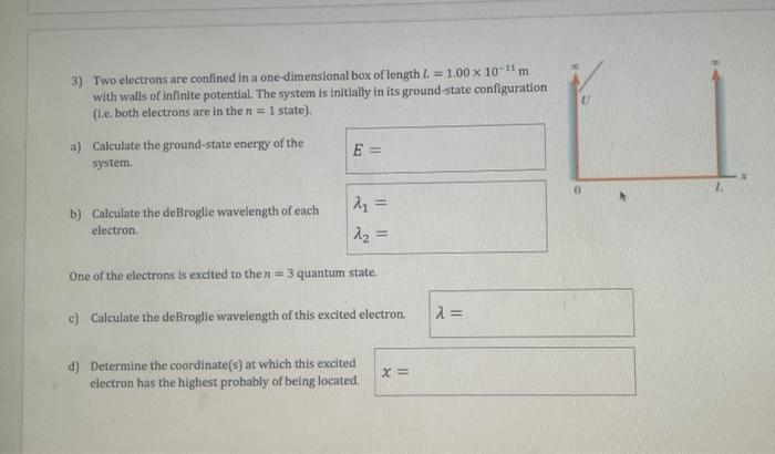 Solved 3) Two electrons are confined in a one-dimensional | Chegg.com
