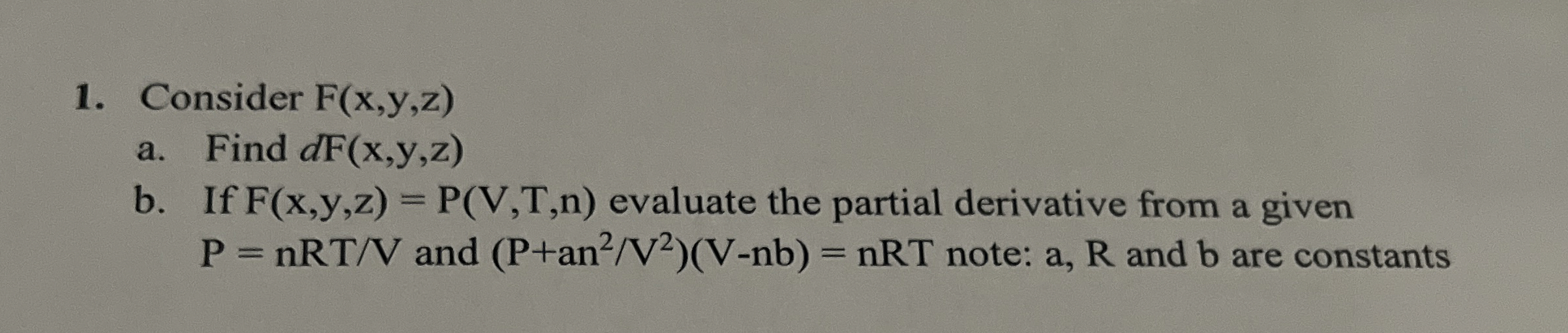 Consider F(x,y,z)a. ﻿Find dF(x,y,z)b. ﻿If | Chegg.com