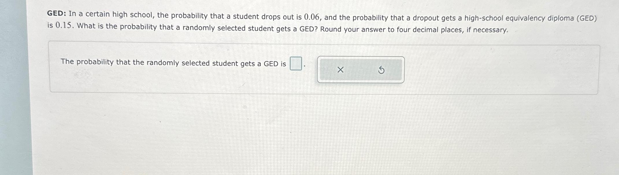 Solved GED: In a certain high school, the probability that a | Chegg.com