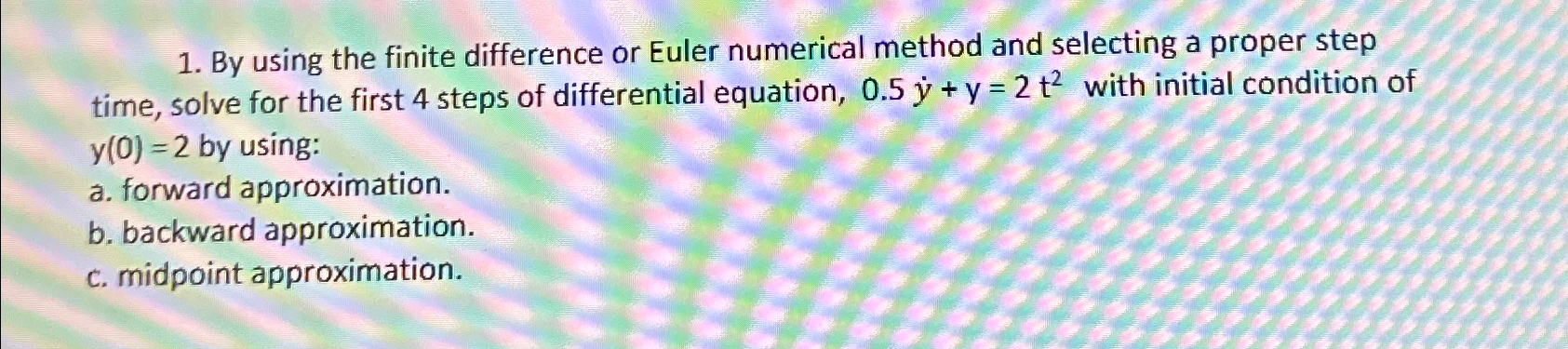 Solved By Using The Finite Difference Or Euler Numerical