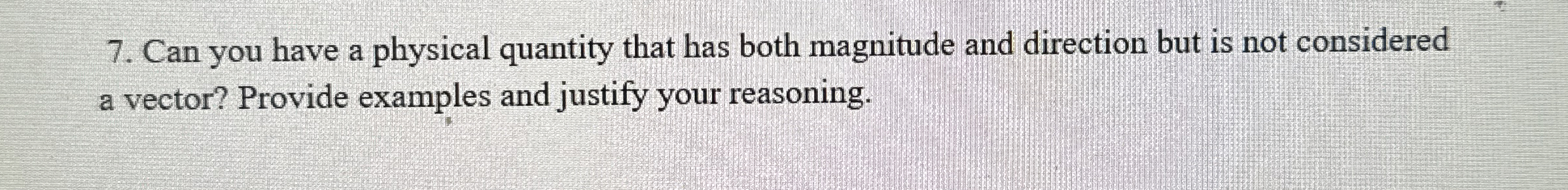 Solved Can you have a physical quantity that has both | Chegg.com