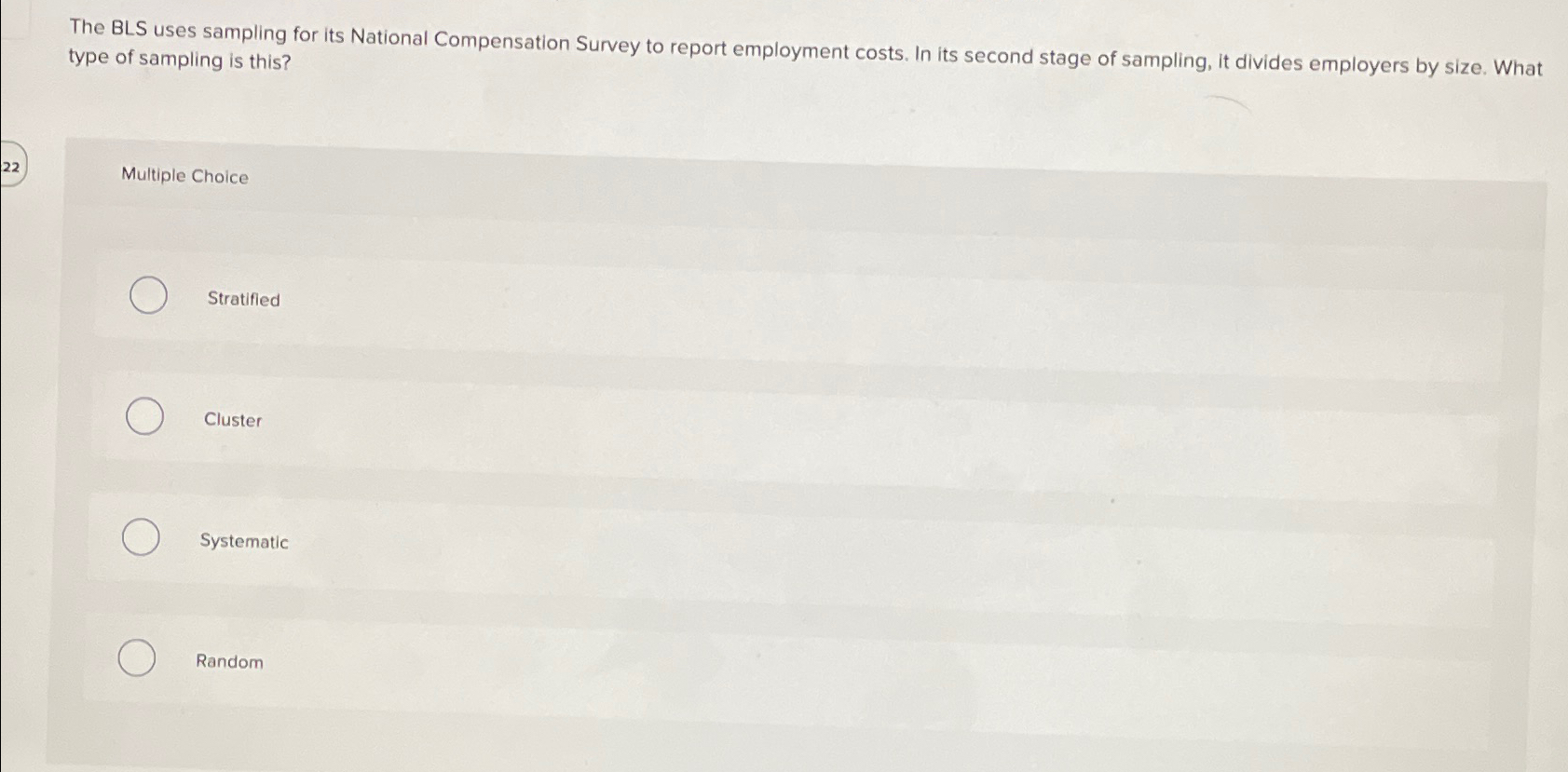 Solved The BLS uses sampling for its National Compensation | Chegg.com