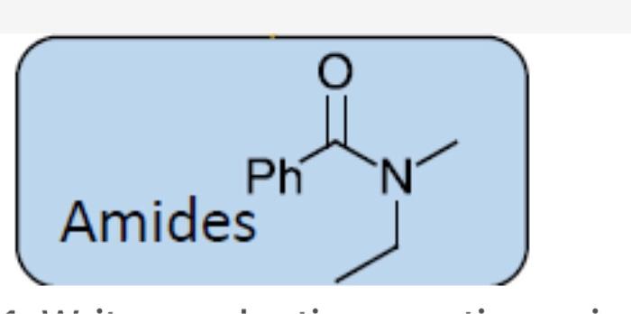 Solved write a amide to nitrile reaction using this | Chegg.com