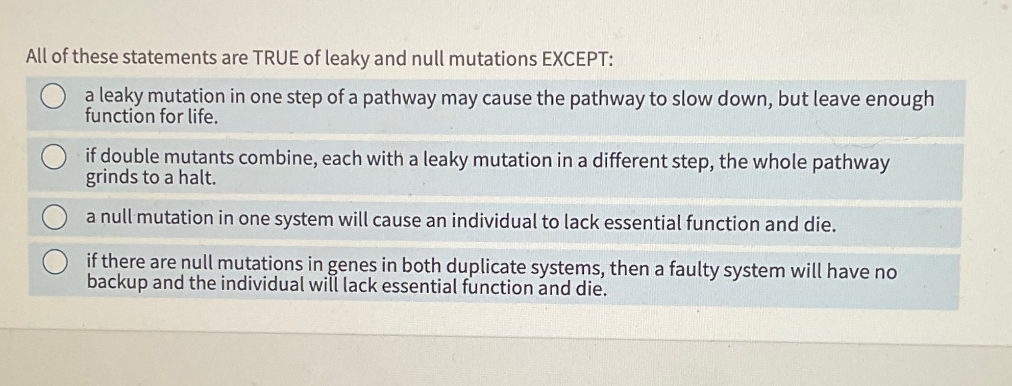 Solved All of these statements are TRUE of leaky and null | Chegg.com