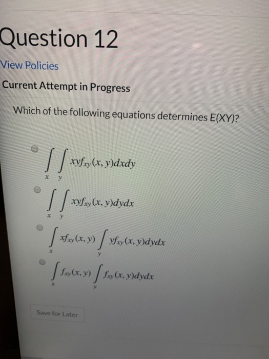 Solved Question 12 View Policies Current Attempt in Progress | Chegg.com