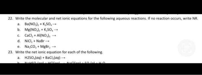 Solved 22. Write the molecular and net ionic equations for | Chegg.com