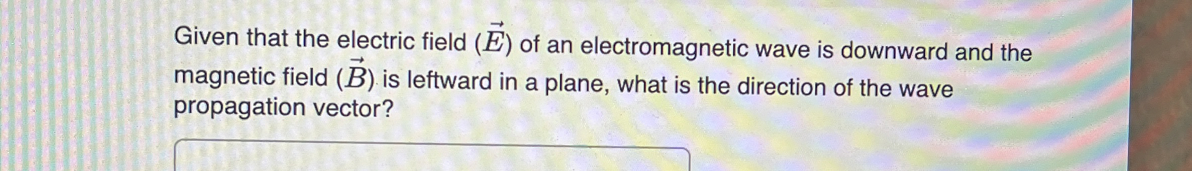 High Quality SOLUTION Given that the electric field (vec(E)) ﻿of an | Chegg.com